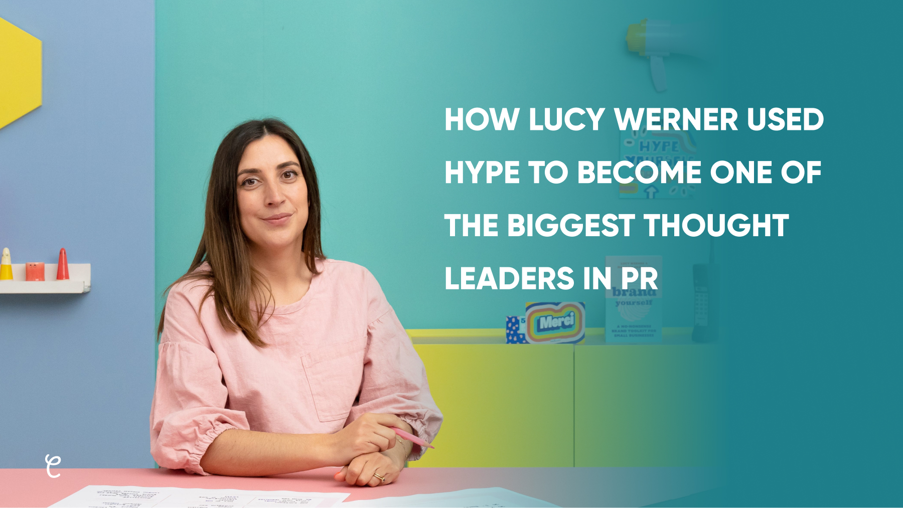 Lucy Werner Case Study | Liam Curley